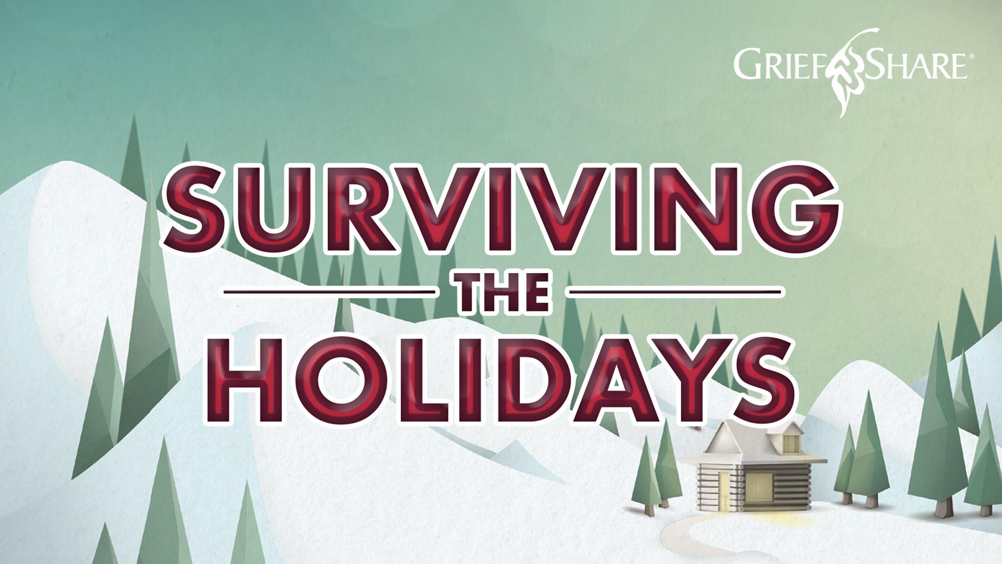 Surviving the Holidays